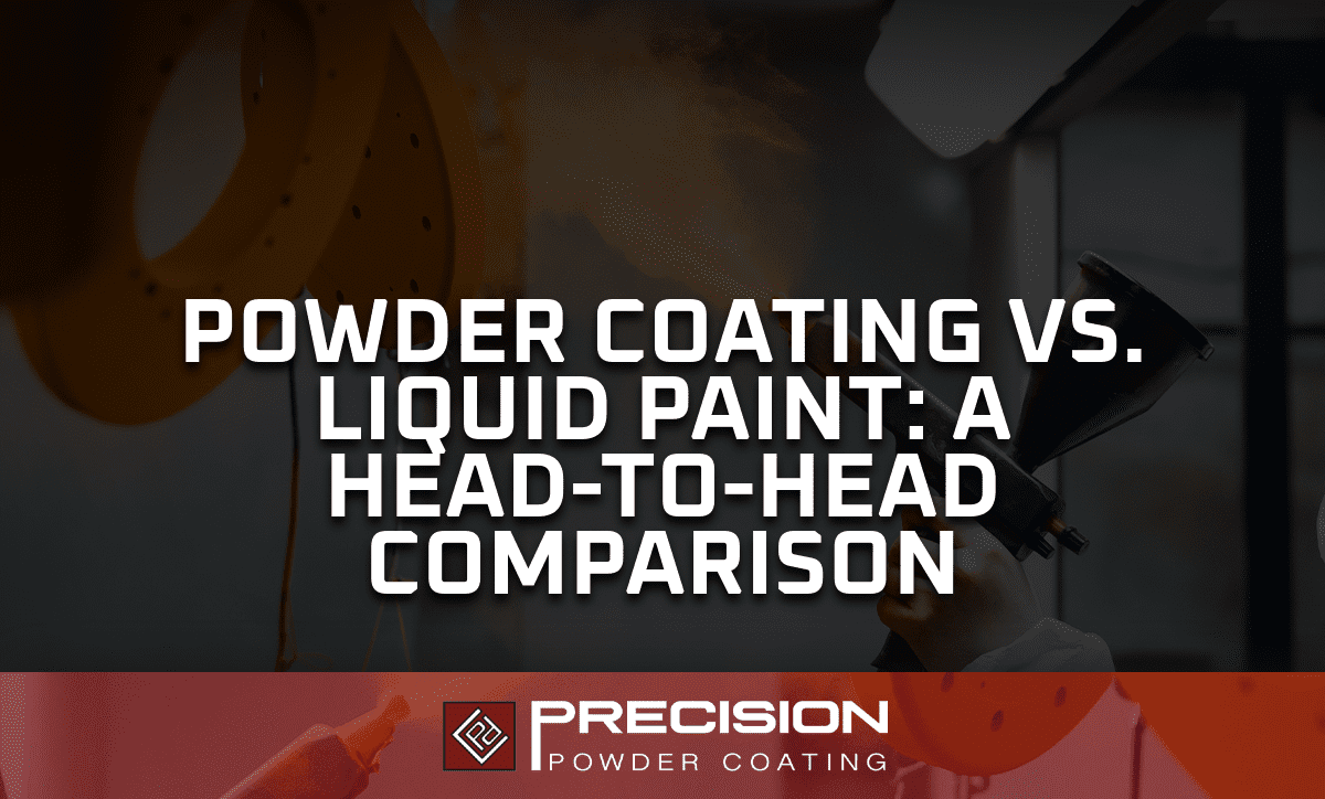 Powder Coating vs. Liquid Paint: A Head-to-Head Comparison - Precision ...